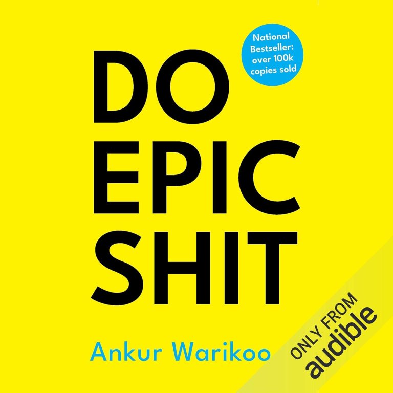 Book Review: Do Epic Shit, by Ankur Warikoo – I Am Weez